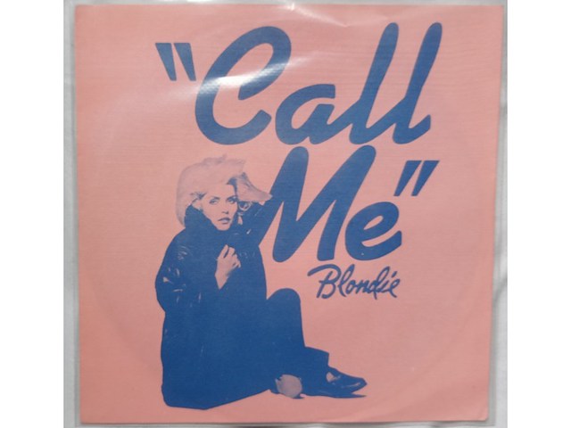 BLONDIE  -  CALL  ME  ( Mint !!! )