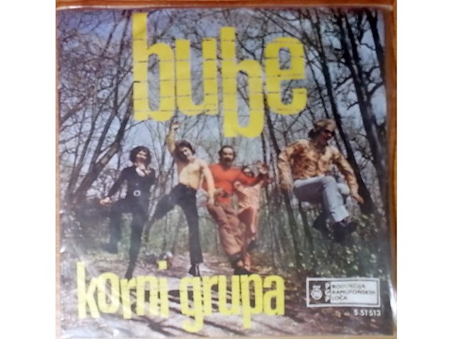 SP KORNI GRUPA - Bube (1970) VG/VG-, vrlo dobra