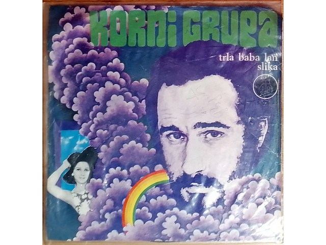 SP KORNI GRUPA - Trla baba lan (1970) 1. pressing, VG-