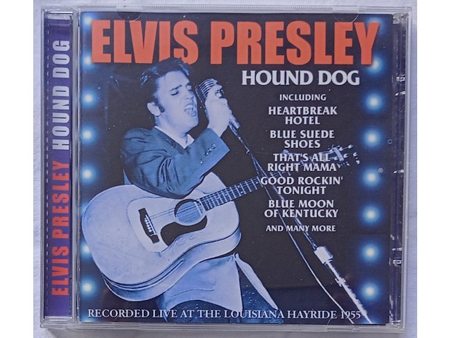 ELVIS  PRESLEY  -  HOUND  DOG