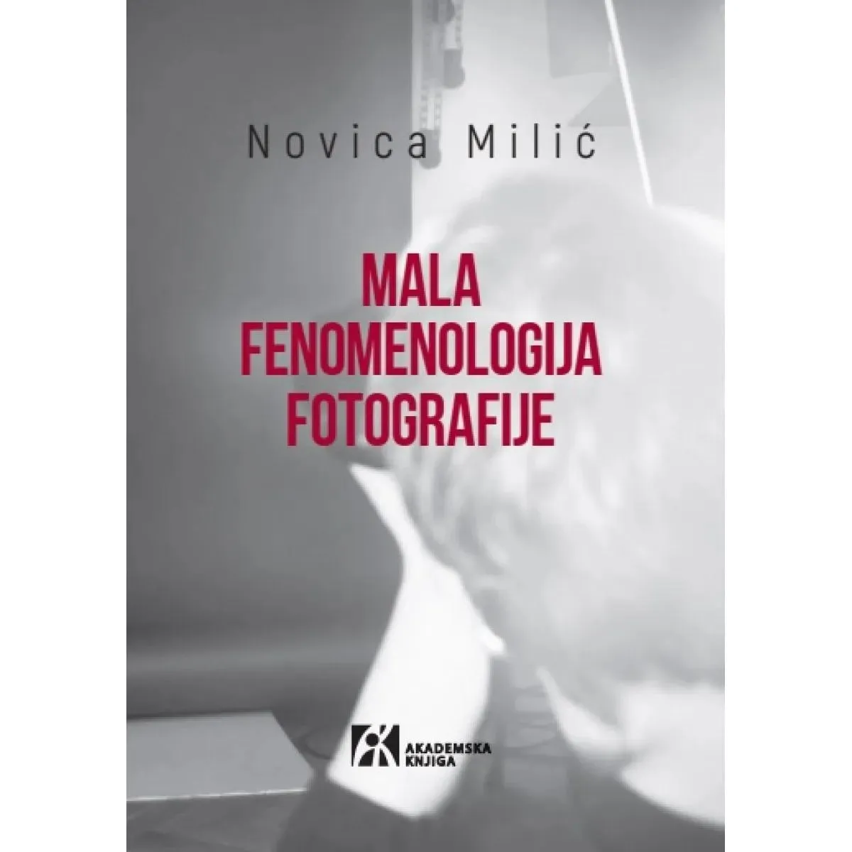 MALA FENOMENOLOGIJA FOTOGRAFIJE