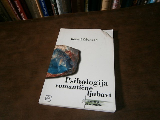 Robert Dzonson - Psihologija romanticne ljubavi