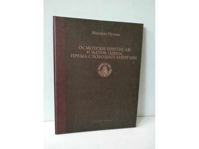 Osmotski pritisak i njegov odnos... - Mihajlo Pupin