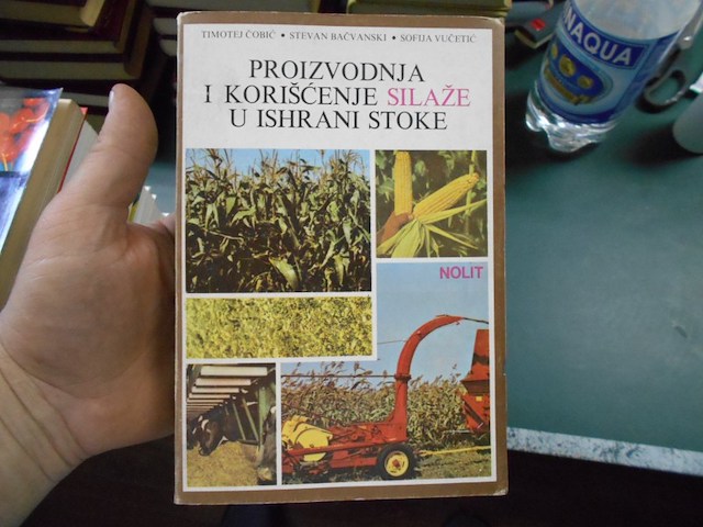 Proizvodnja i korišćenje silaže u ishrani stoke