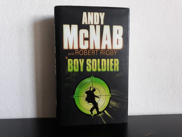 Boy Soldier - Andy McNab