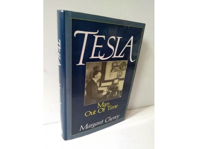 Tesla: Man Out of Time -Margaret Cheney