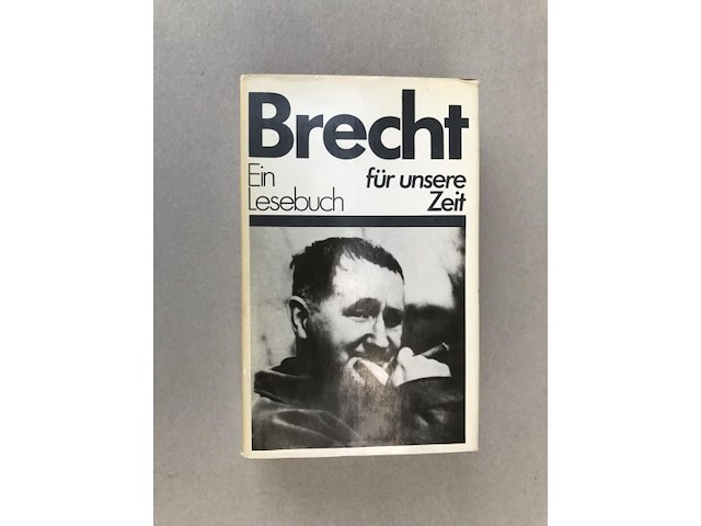 Brecht - Ein Lesebuch für unsere Zeit