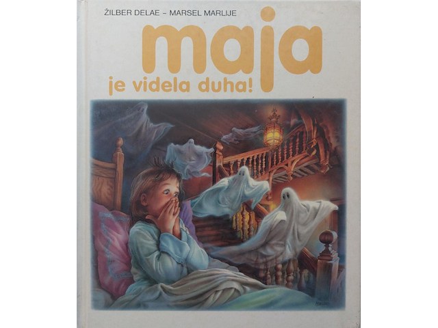 Maja je videla duha