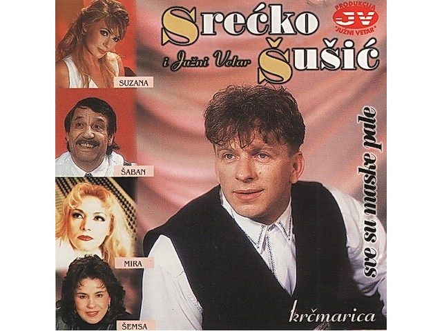 Srećko Šušić I Južni Vetar, Various ‎– Sve Su Maske Pal