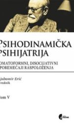 Psihodinamička Psihijatrija Od Ljubomir Erić