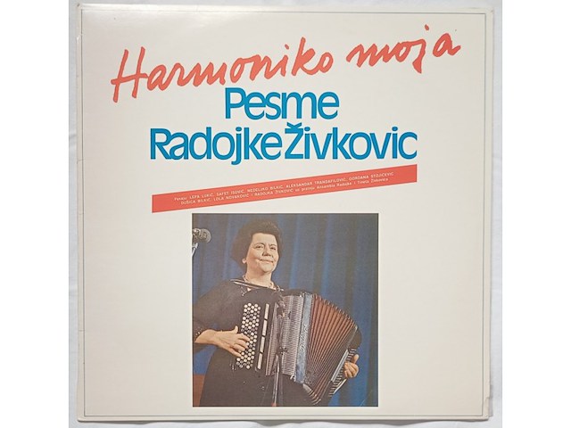 RADOJKA   ZIVKOVIC  -  HARMONIKO  MOJA