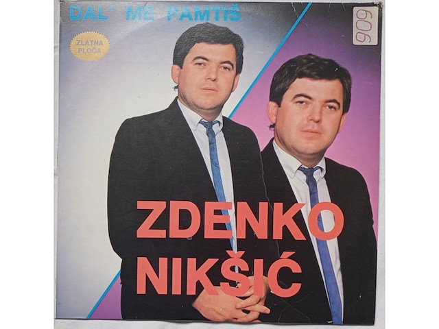 ZDENKO  NIKSIC  -  DAL`  ME  PAMTIS