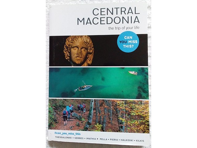CENTRAL MACEDONIA -Greece