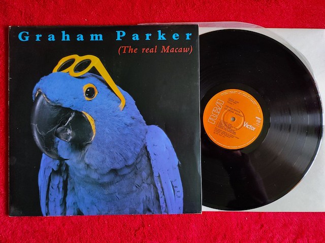 Graham Parker ‎– The Real Macaw *