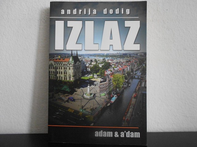 Izlaz - Andrija Dodig