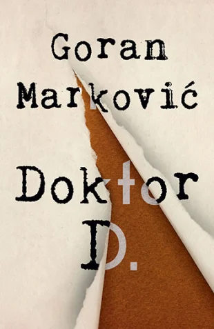Doktor D. – Goran Marković
