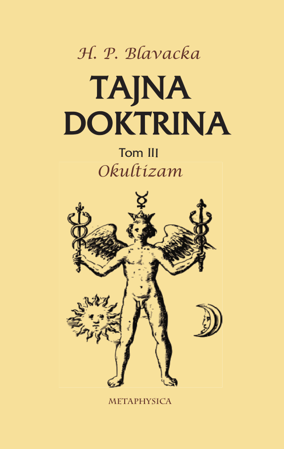 TAJNA DOKTRINA – Tom III – Okultizam