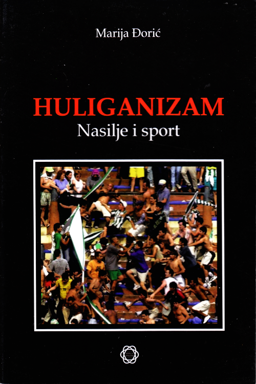Huliganizam – nasilje i sport