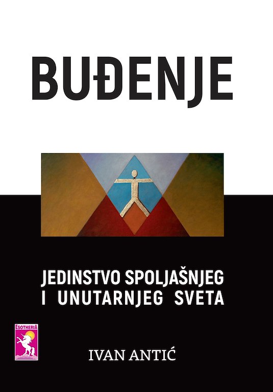 Buđenje – jedinstvo spoljašnjeg i unutrašnjeg sveta