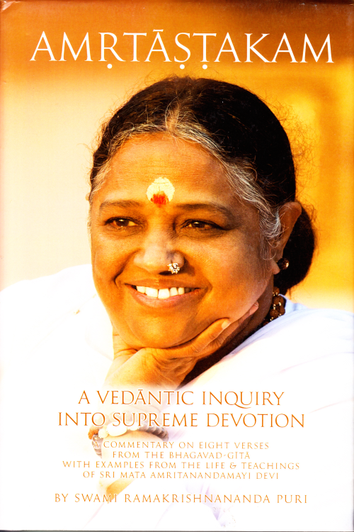 AMRTASTAKAM – A VEDANTIC INQUIRY INTO SUPREME DEVOTION