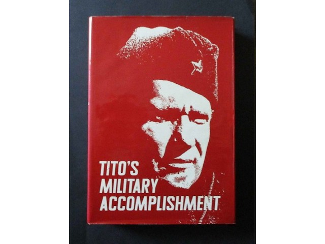 Tito s-Military Accomplishment