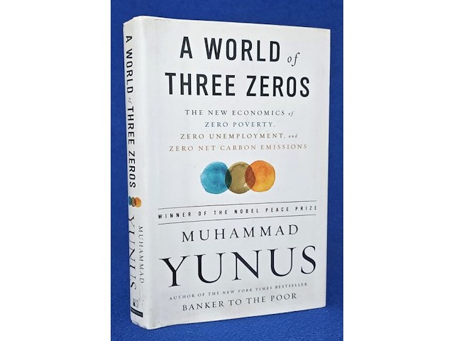 A World of Three Zeros - Muhammad Yunus