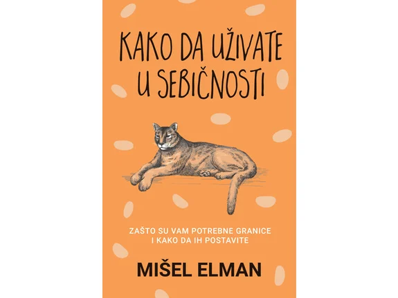 Kako da uživate u sebičnosti