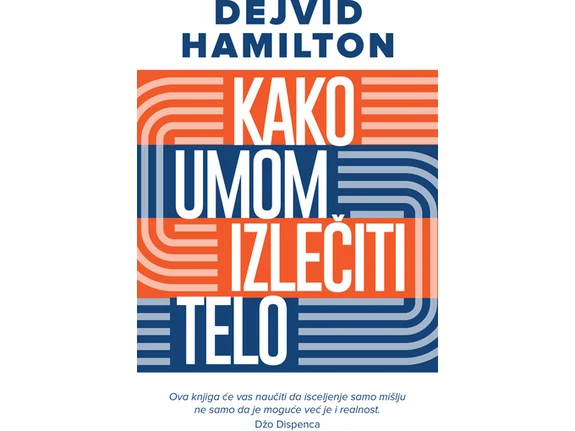 Kako umom izlečiti telo