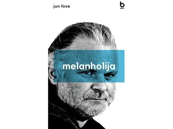 Melanholija - Jun Fose