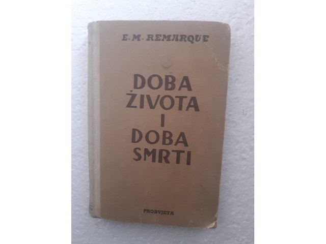 Doba zivota idoba smrti E.M.Remark