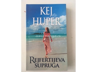 Rejfertijeva supruga - Kej Huper