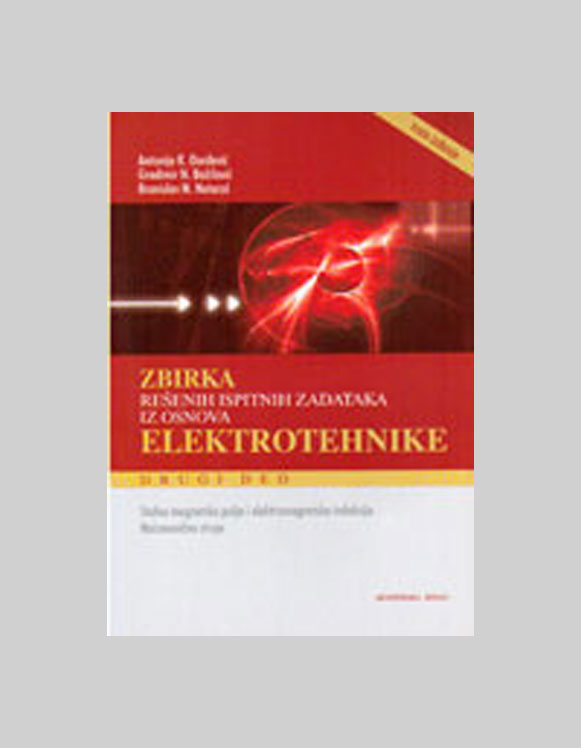 Zbirka rešenih ispitnih zadataka iz osnova elektrotehnike drugi deo