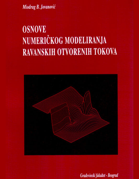 Osnove numeričkog modeliranja ravanskih otvorenih tokova