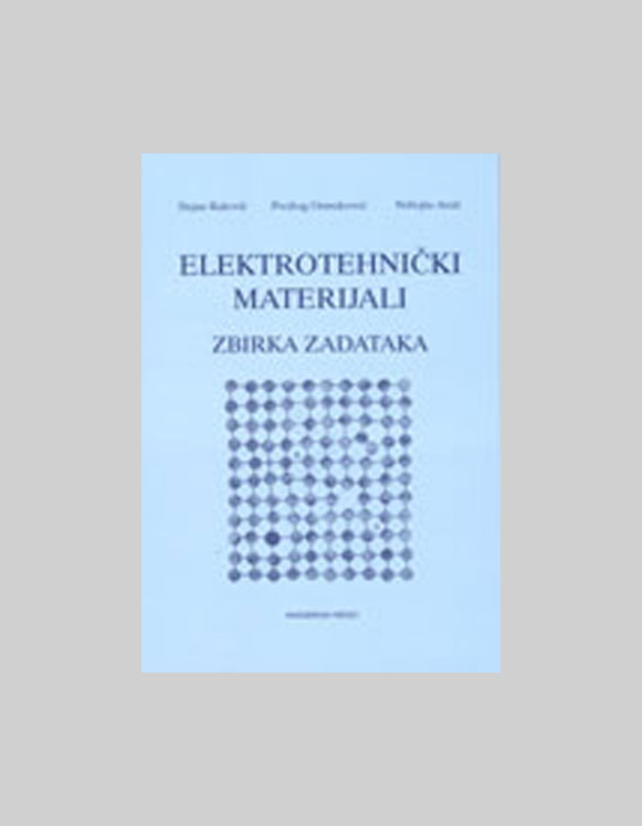 Elektrotehnički materijali – zbirka zadataka