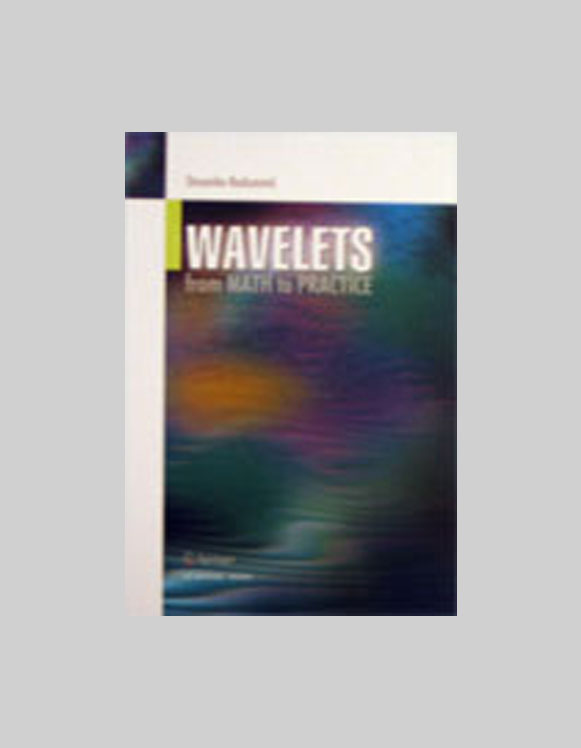 Wavelets – From math to practice