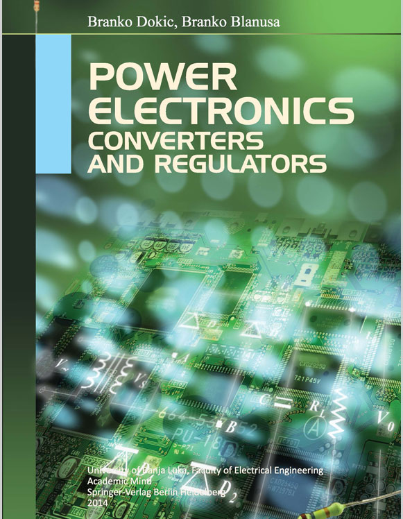 POWER ELECTRONICS – CONVERTERS AND REGULATORS