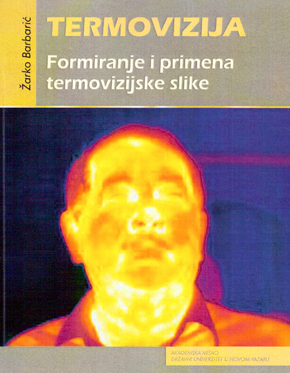 Termovizija – Formiranje i primena termovizijske slike