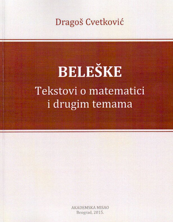 Beleške – Tekstovi o matematici i drugim temama