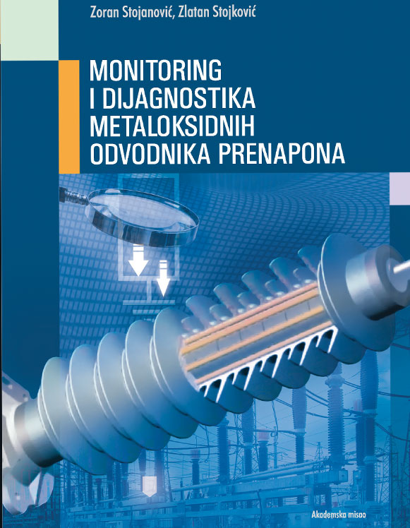 MONITORING I DIJAGNOSTIKA METALOKSIDNIH ODVODNIKA PRENAPONA