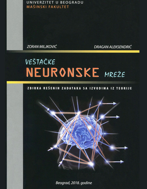 Veštačke neuronske mreže : zbirka rešenih zadataka sa izvodima iz teorije