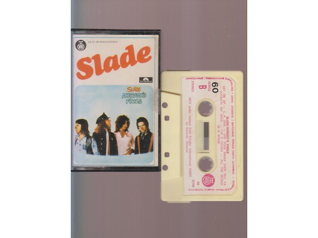 SLADE NOBODY`S FOOLS / kolekcionarski, 1976.