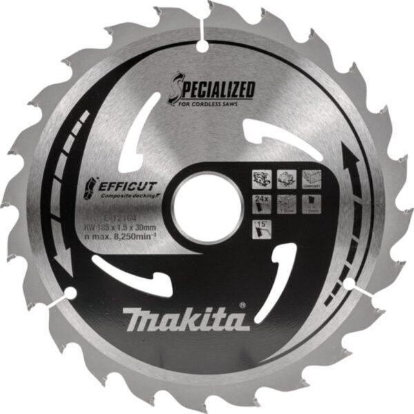 Makita TCT list testere EFFICUT 185x30x24T kompozitni decxing