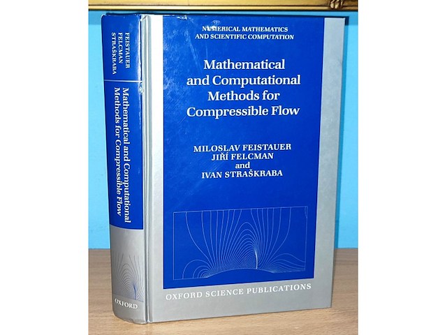 Mathematical and Computational Methods for Compressible