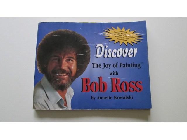 Discover the joy of painting with Bob Ross, Annette Kow