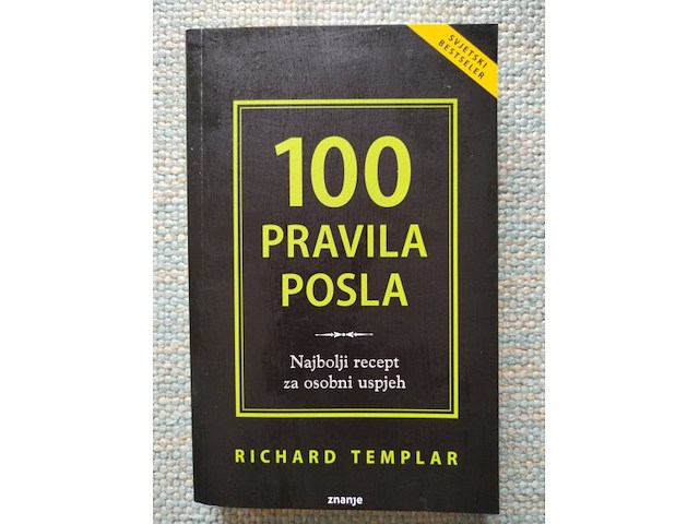 Richard Templar 100 pravila posla