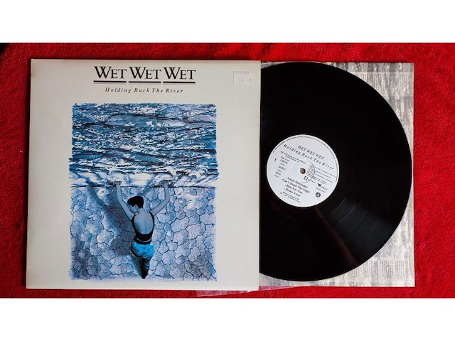 Wet Wet Wet – Holding Back The River