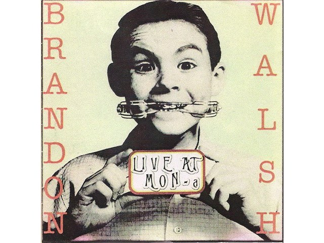 BRANDON WALSH - Live At MON-a