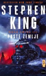 Kula Tmine III – Puste Zemlje Od Stiven King