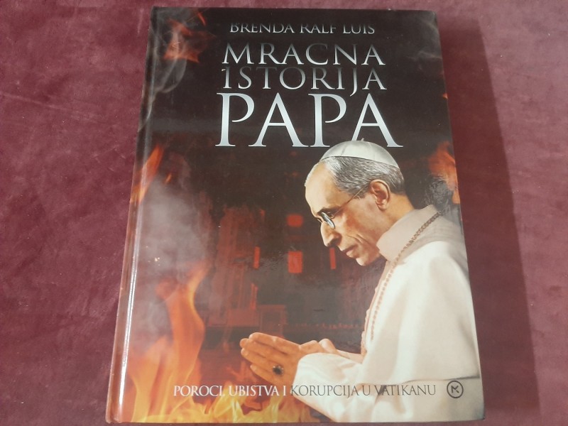 MRAČNA ISTORIJA PAPA - Brenda Ralf Luis