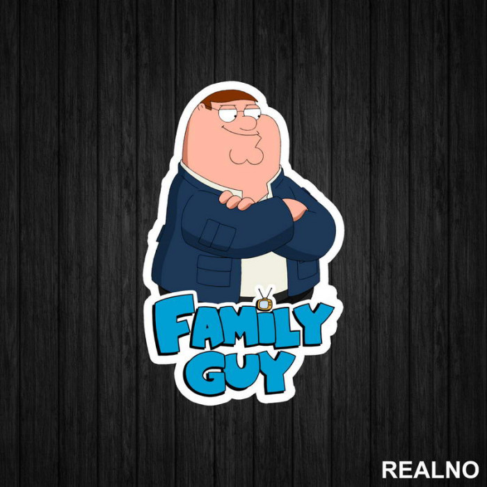 SERIOUS PETE - FAMILY GUY - NALEPNICA